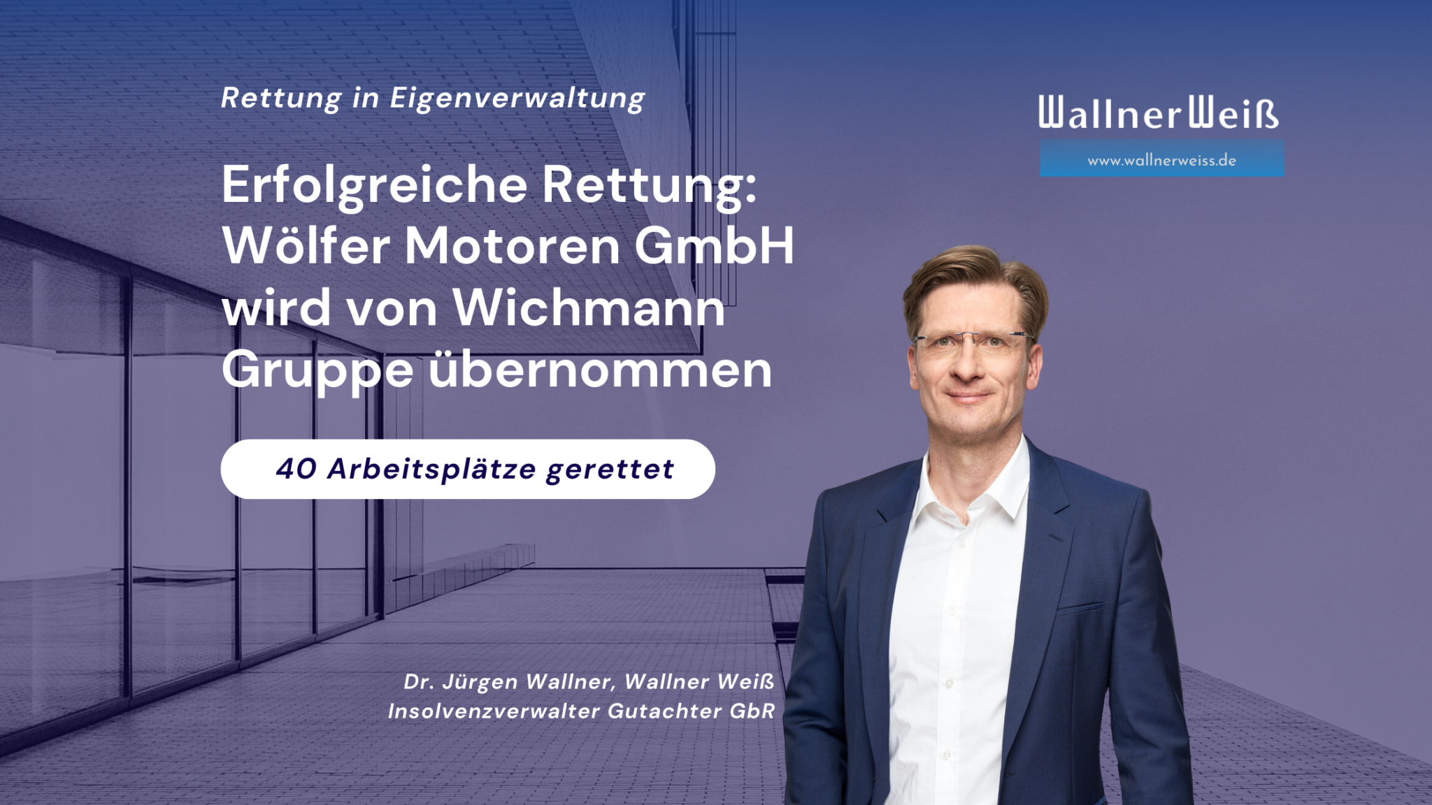 Erfolgreiche Rettung: Wölfer Motoren GmbH wird von Wichmann Gruppe ...